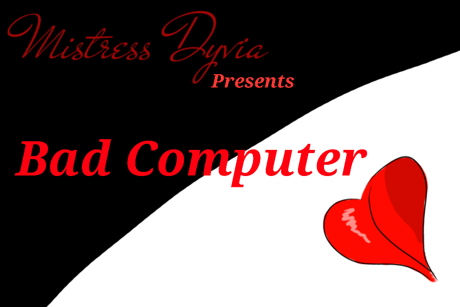 Bad Computer | Mysite